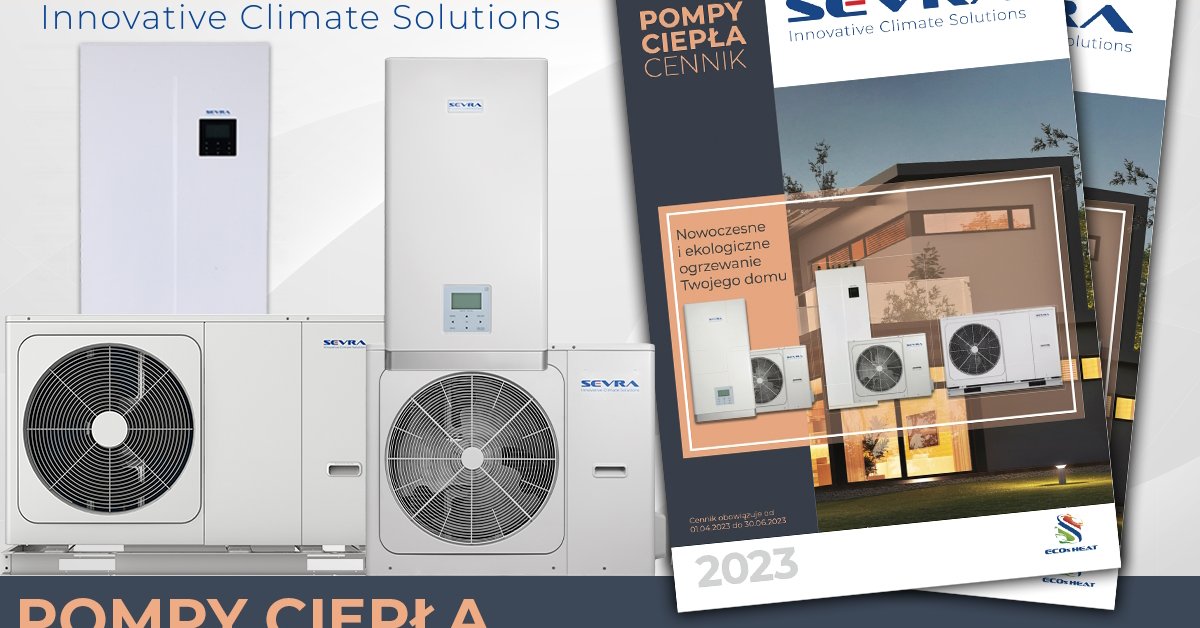 Nowy cennik pomp ciepła SEVRA | HvacPR